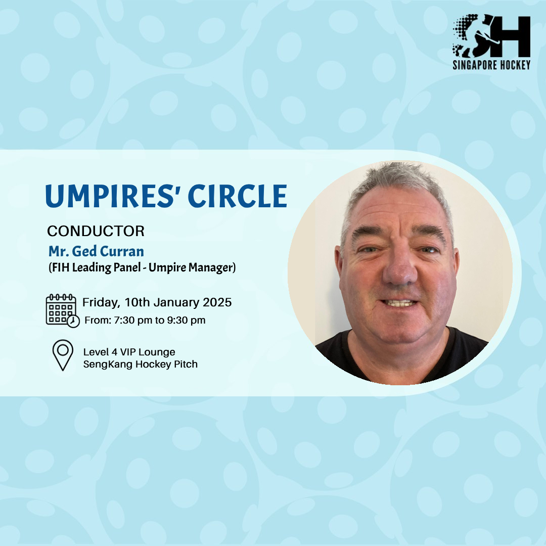 1st Umpires' Circle 2025 conducted by Mr. Ged Curran! - Singapore Hockey Federation
